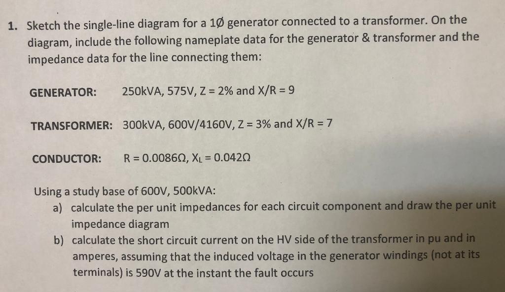 Solved 1. Sketch the single-line diagram for a 10 generator | Chegg.com