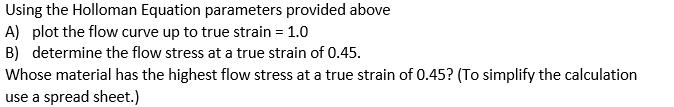Solved Using the Holloman Equation parameters provided above | Chegg.com