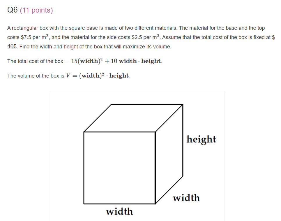 Solved Q6 (11 points) A rectangular box with the square base | Chegg.com