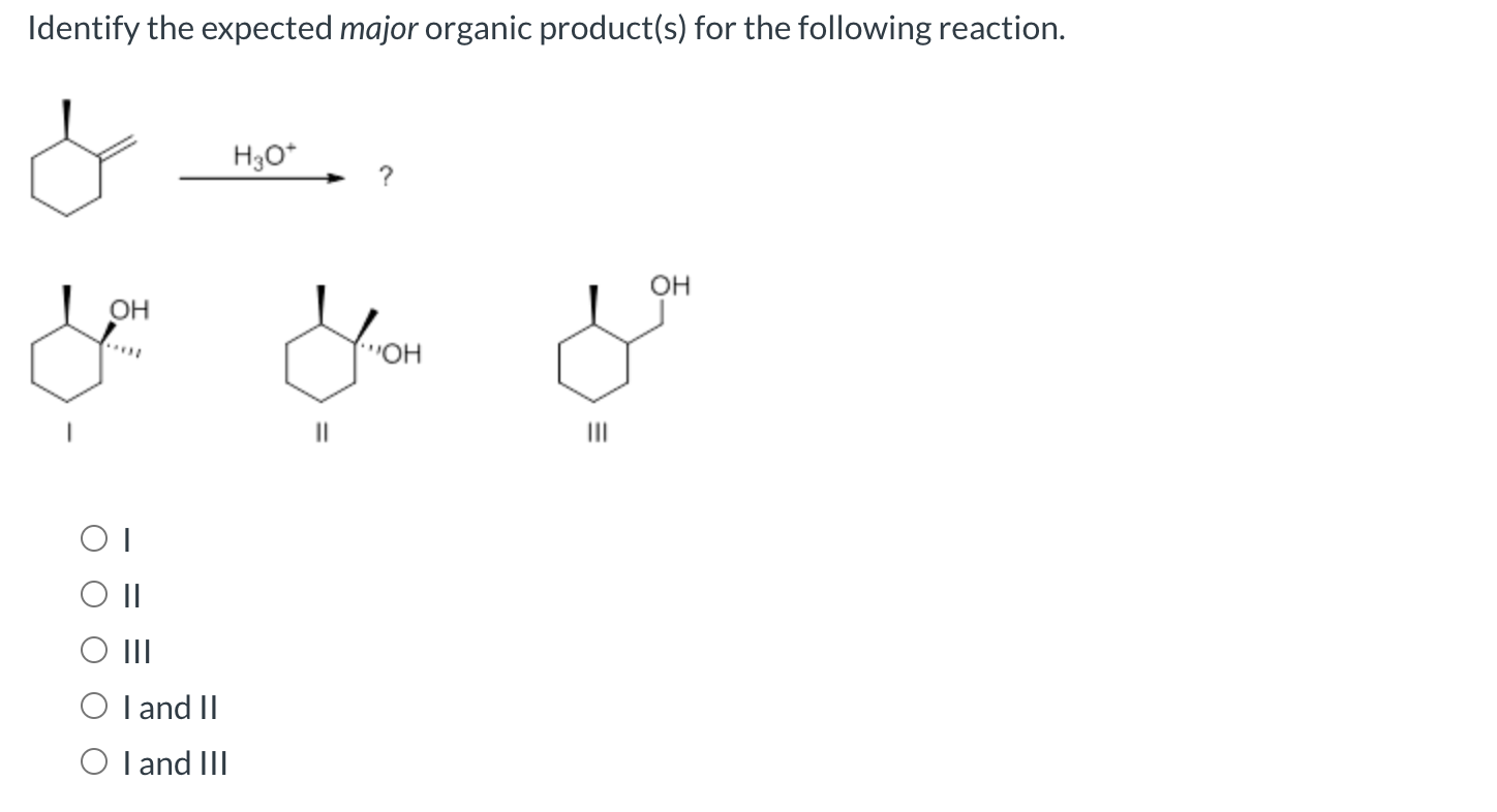 Solved Identify the expected major organic product(s) for | Chegg.com Solved Identify the expected major organic product(s) for | Chegg.com