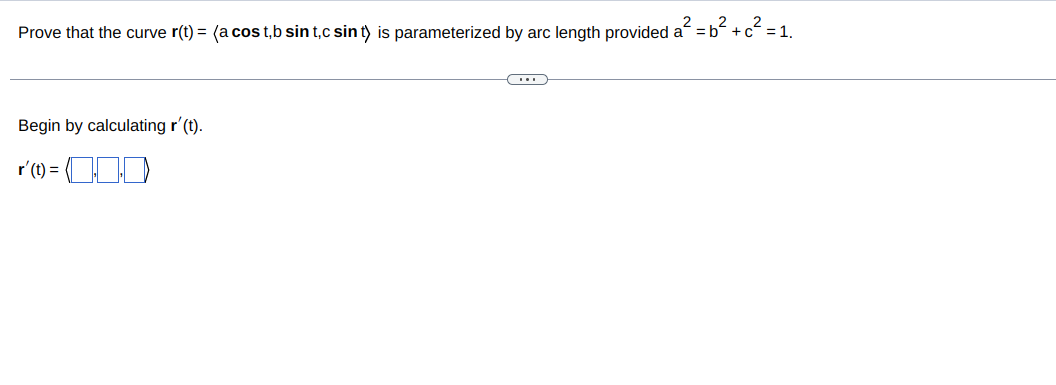 Solved Prove that the curve r(t)= acost,bsint,csint is | Chegg.com
