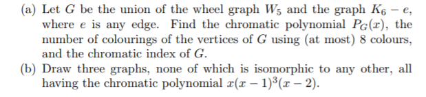 Solved (a) Let G be the union of the wheel graph W5 and the | Chegg.com