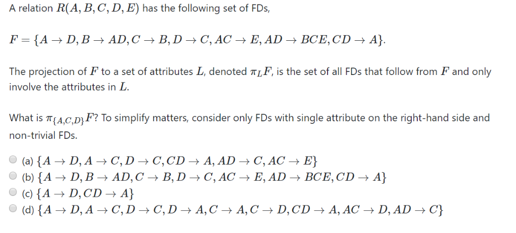 Solved A relation R(A, B, C, D, E) has the following set of | Chegg.com