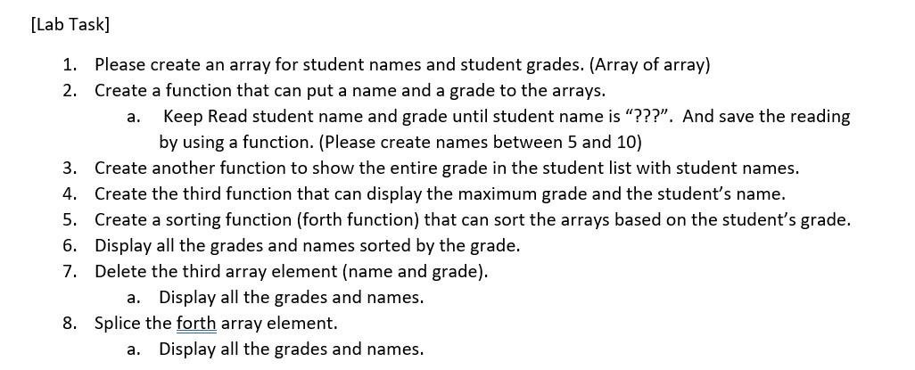 Solved 1. Please create an array for student names and | Chegg.com
