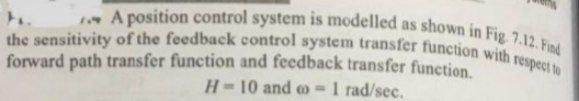 Solved 1- A position control system is modelled as shown in | Chegg.com