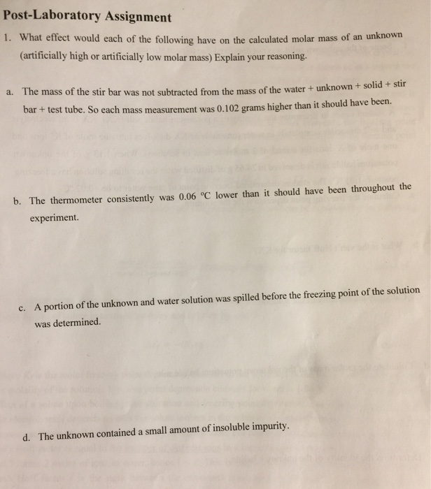 Solved Post-Laboratory Assignment 1. What effect would each | Chegg.com