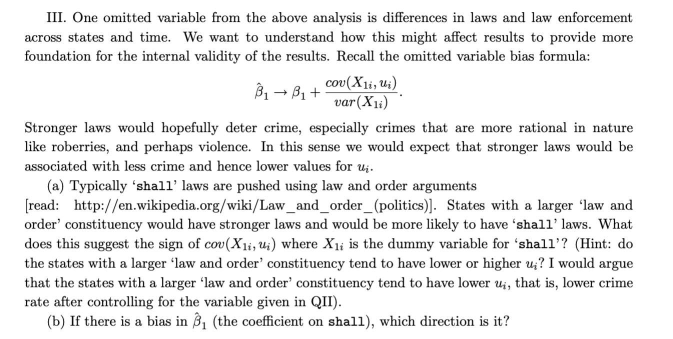 III. One omitted variable from the above analysis is | Chegg.com