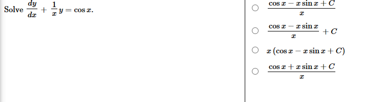 Solved Solve dxdy+x1y=cosx. | Chegg.com