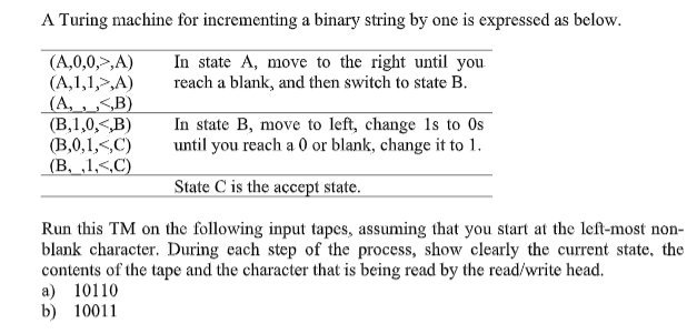 Solved A Turing machine for incrementing a binary string by | Chegg.com