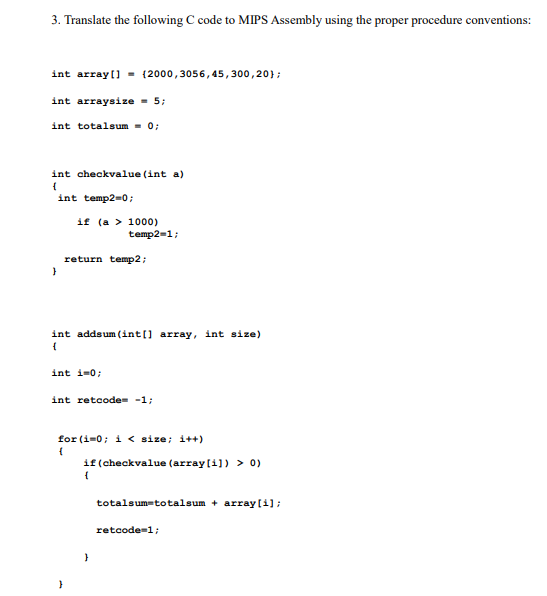 Solved 3. Translate the following code to MIPS Assembly | Chegg.com