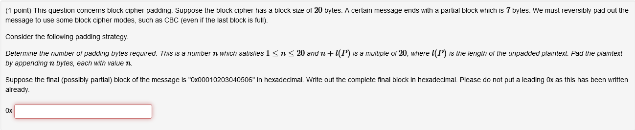 Solved (1 point) This question concerns block cipher | Chegg.com