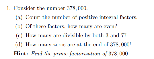 Solved 1. Consider the number 378,000. (a) Count the number | Chegg.com