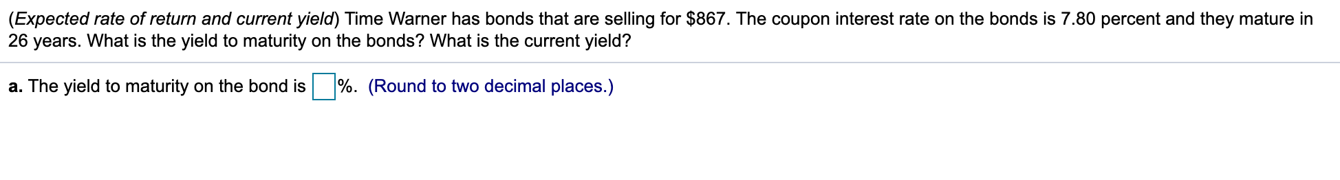 Solved (Expected rate of return and current yield) Time | Chegg.com