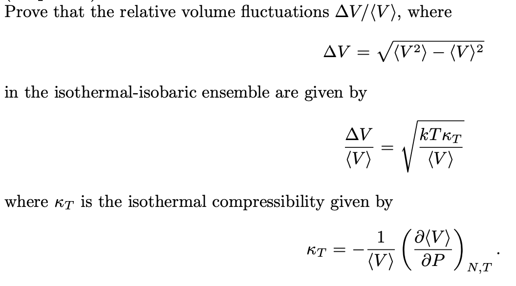 Solved Prove that the relative volume fluctuations ΔV/ V , | Chegg.com