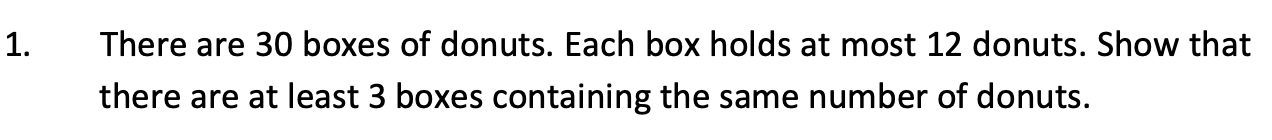 Solved There are 30 boxes of donuts. Each box holds at most | Chegg.com