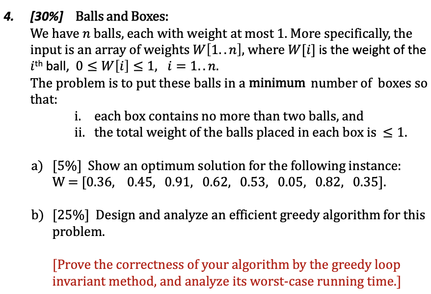 Solved 4. [30%] Balls and Boxes: We have n balls, each with | Chegg.com