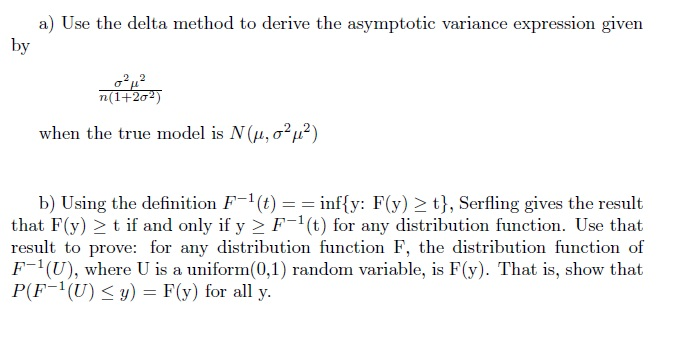 Solved a) Use the delta method to derive the asymptotic | Chegg.com