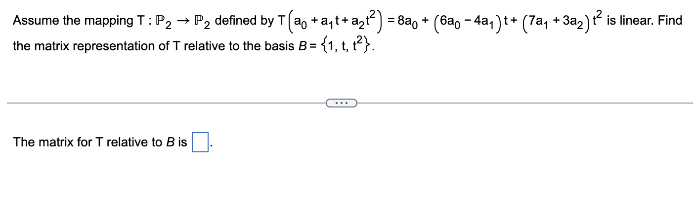 Solved Assume the mapping T:P2→P2 defined by | Chegg.com