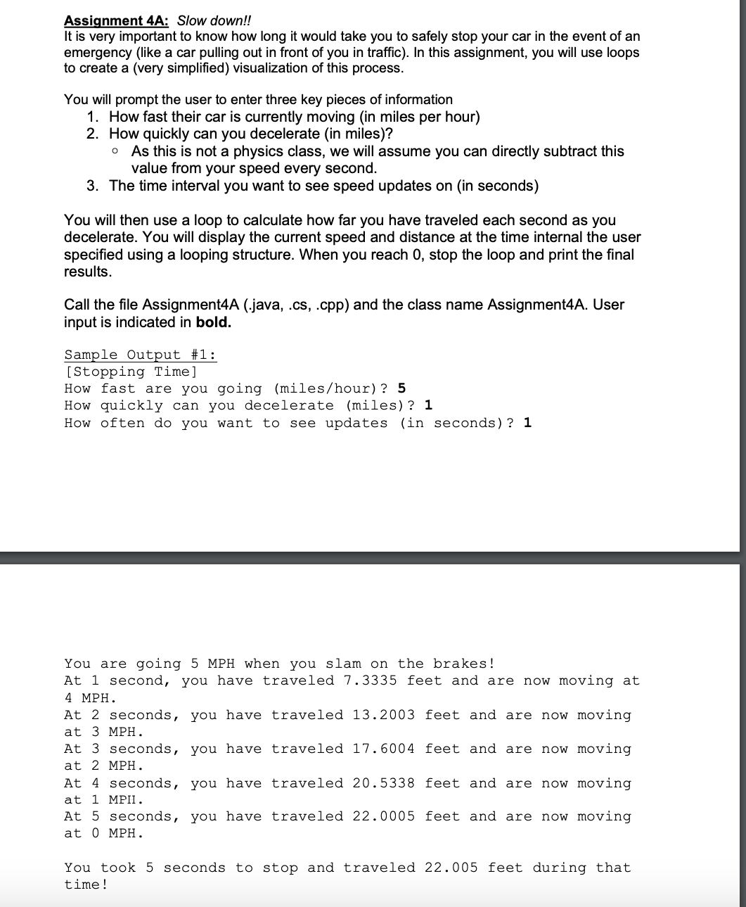 Solved Assignment 4A: Slow down!! It is very important to | Chegg.com