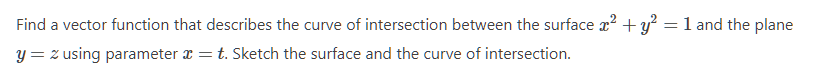 Solved Find a vector function that describes the curve of | Chegg.com