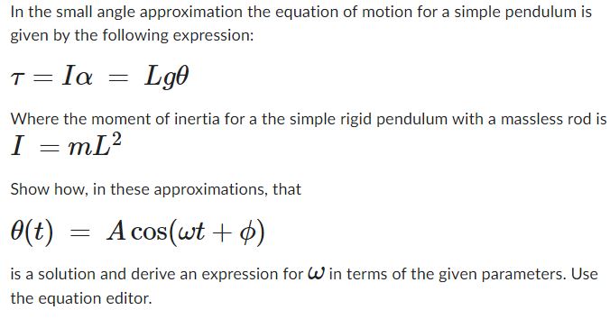 Solved In the small angle approximation the equation of | Chegg.com