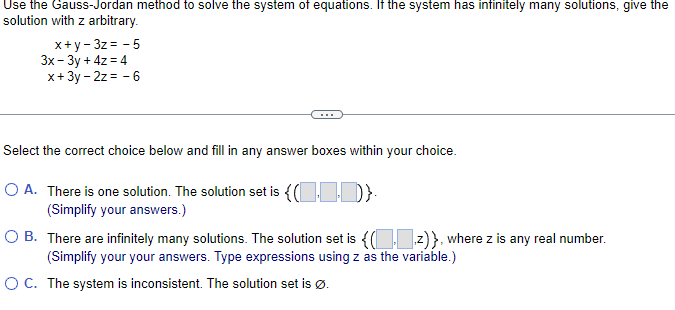 Solved Use the Gauss-Jordan method to solve the system of | Chegg.com
