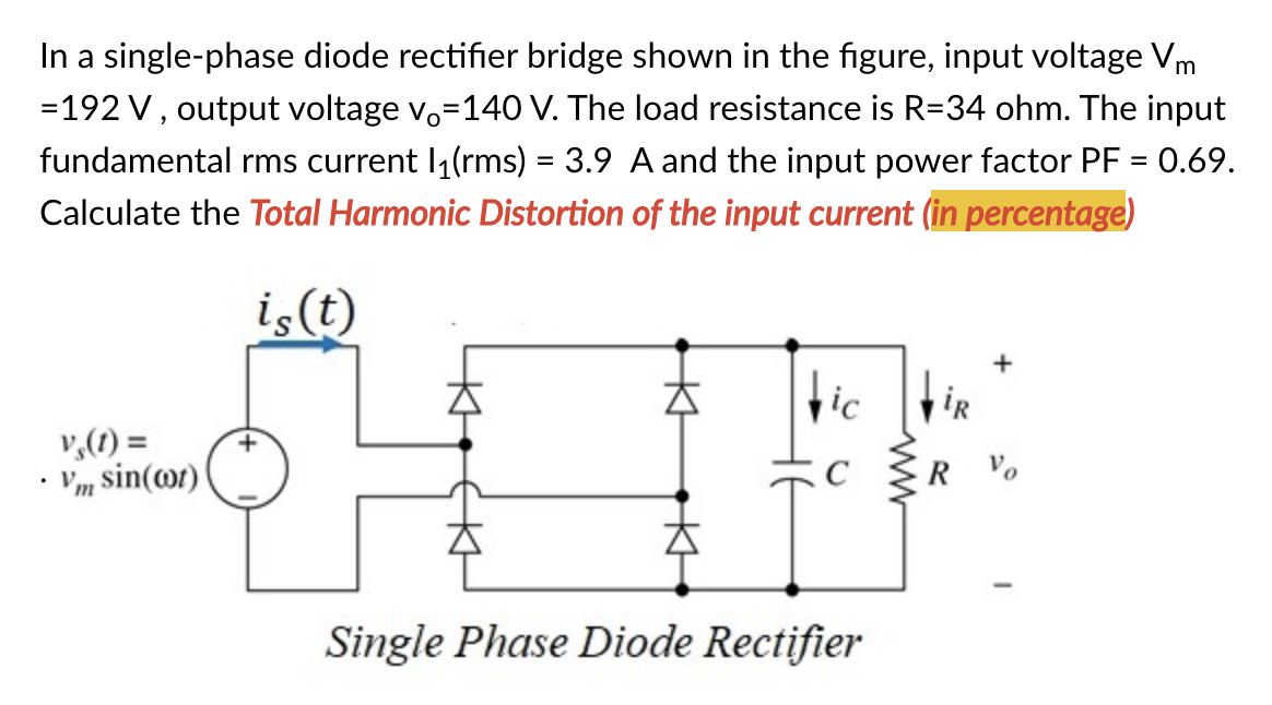 Solved In a single-phase diode rectifier bridge shown in the | Chegg.com