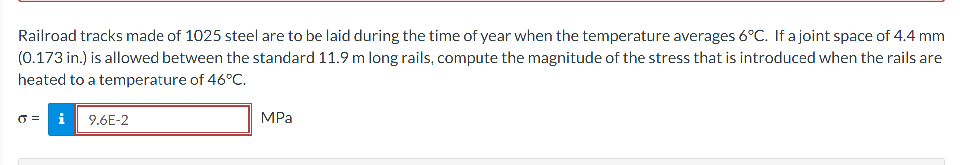 Solved Railroad tracks made of 1025 steel are to be laid | Chegg.com