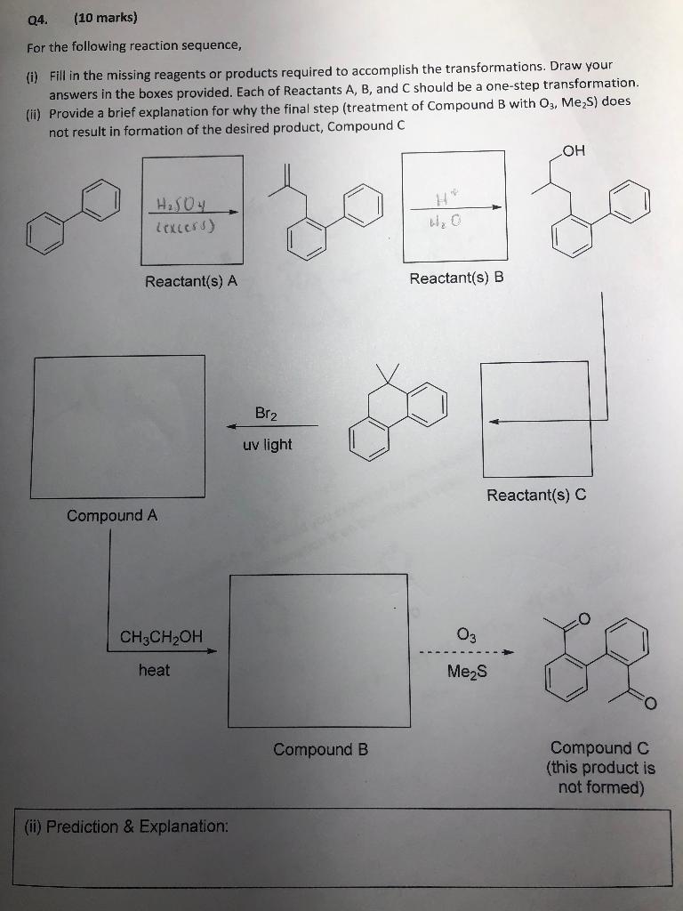 Solved Q4. (10 marks) For the following reaction sequence, | Chegg.com