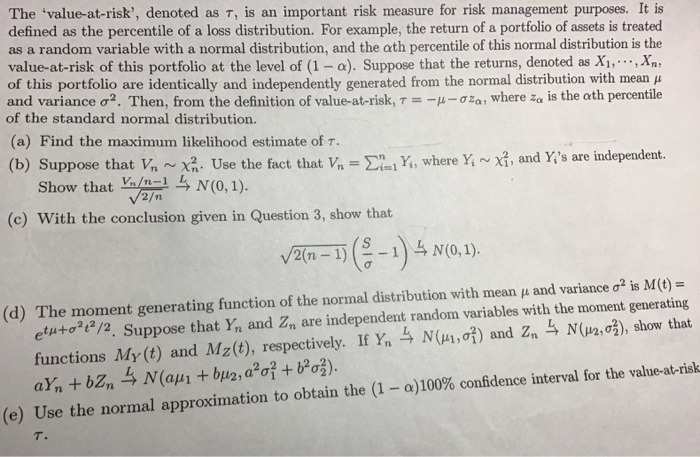 Solved The 'value-at-risk, denoted as τ, is an important | Chegg.com