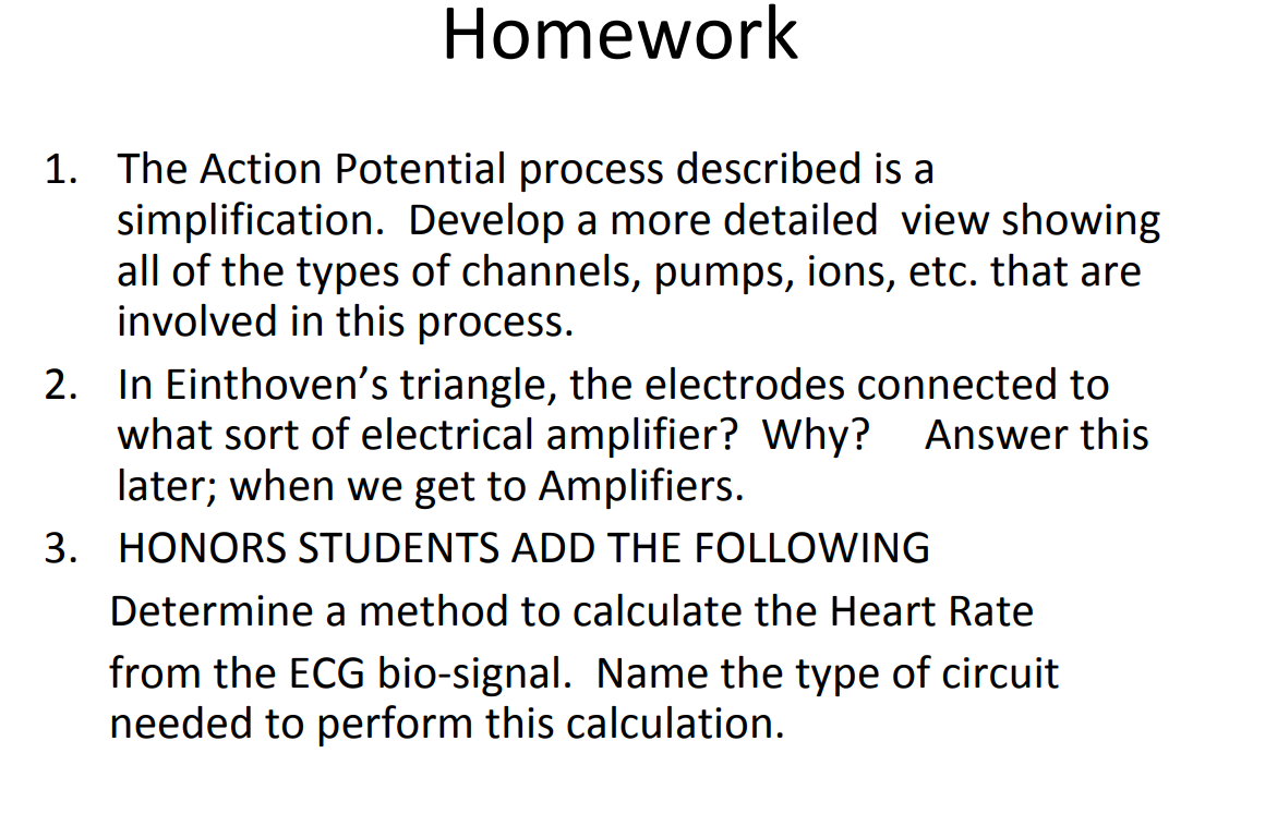 Solved 1. The Action Potential process described is a | Chegg.com