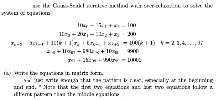 use the Gauss-Seidel iterative method with | Chegg.com