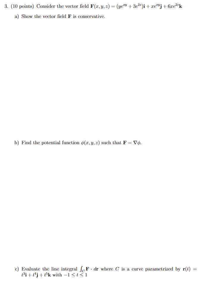 Solved (10 ﻿points) ﻿Consider the vector field | Chegg.com