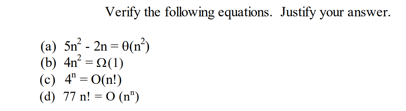 Verify the following equations. Justify your answer. | Chegg.com