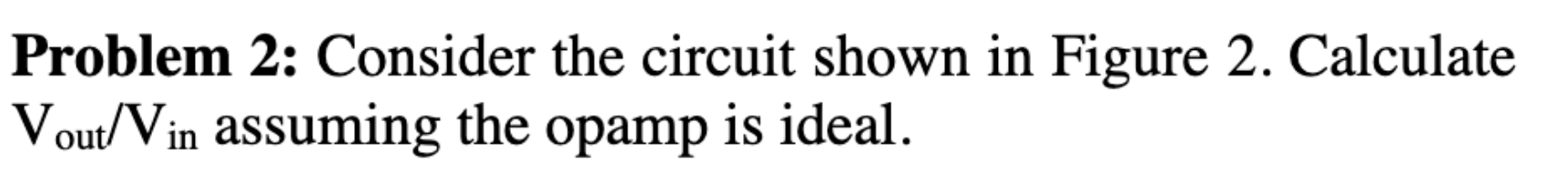 Solved Problem 2 Consider The Circuit Shown In Figure 2 