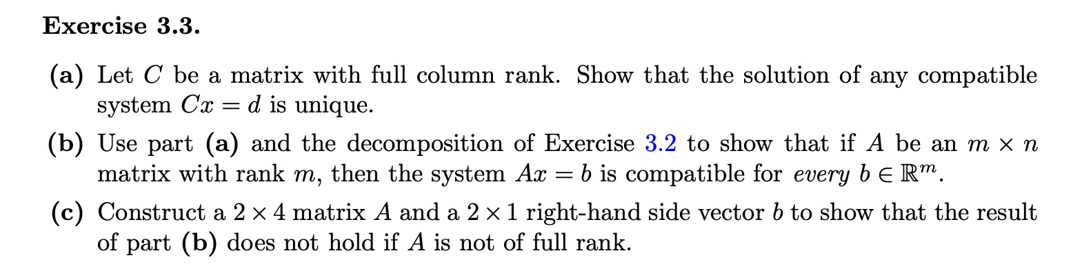 Solved Exercise 3.3. (a) Let C be a matrix with full column | Chegg.com