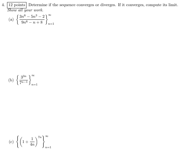 Solved 4. 12 points Determine if the sequence converges or | Chegg.com