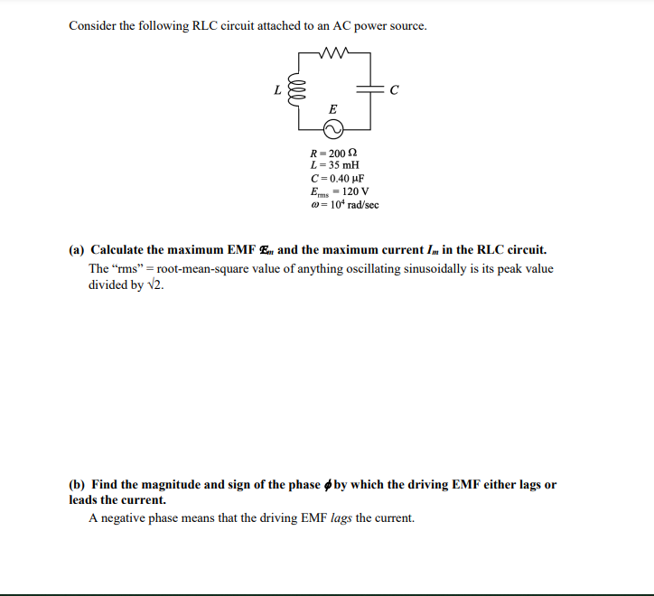 Solved Consider the following RLC circuit attached to an AC | Chegg.com