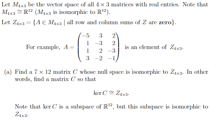 Solved Let M4x3 be the vector space of all 4 x 3 matrices | Chegg.com
