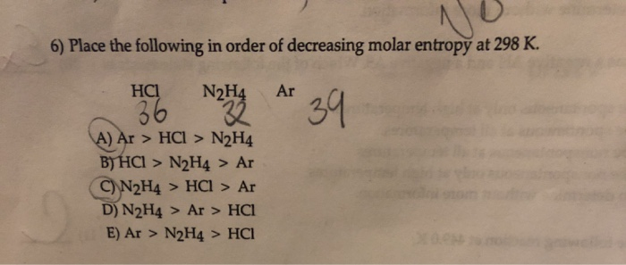 Solved 6) Place the following in order of decreasing molar | Chegg.com