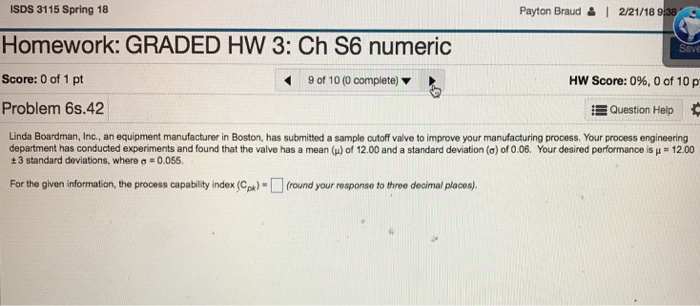 Solved ISDS 3115 Spring 18 Homework: GRADED HW 3: Ch S6 | Chegg.com