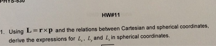 Solved Using L = r times p and the relations between | Chegg.com