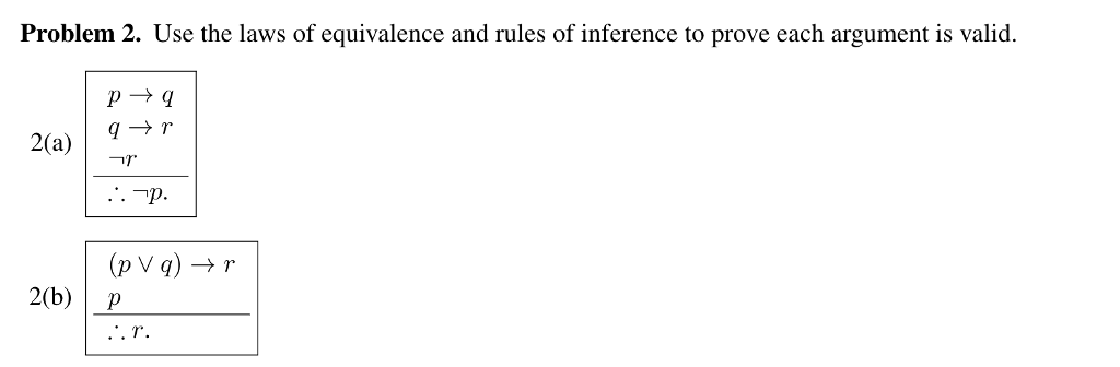 Solved Problem 2. Use the laws of equivalence and rules of | Chegg.com