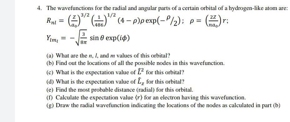 Solved 4. The wavefunctions for the radial and angular parts | Chegg.com