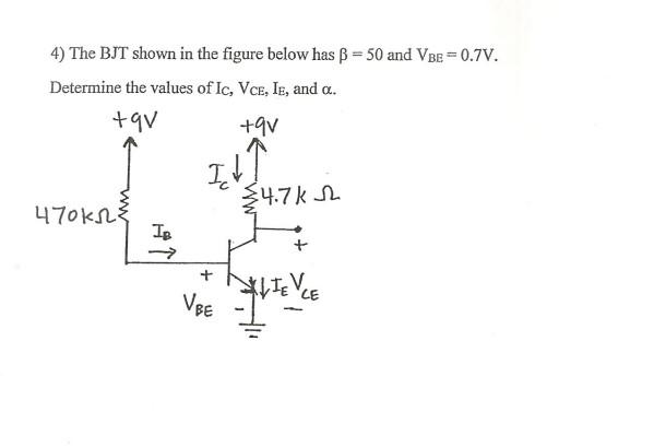 Solved 4) The BJT shown in the figure below has β=50 and | Chegg.com