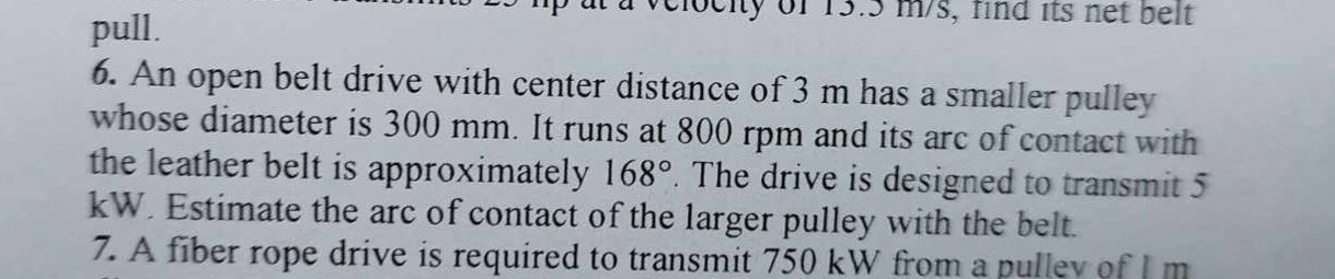 Solved pull. 6. An open belt drive with center distance of 3 | Chegg.com