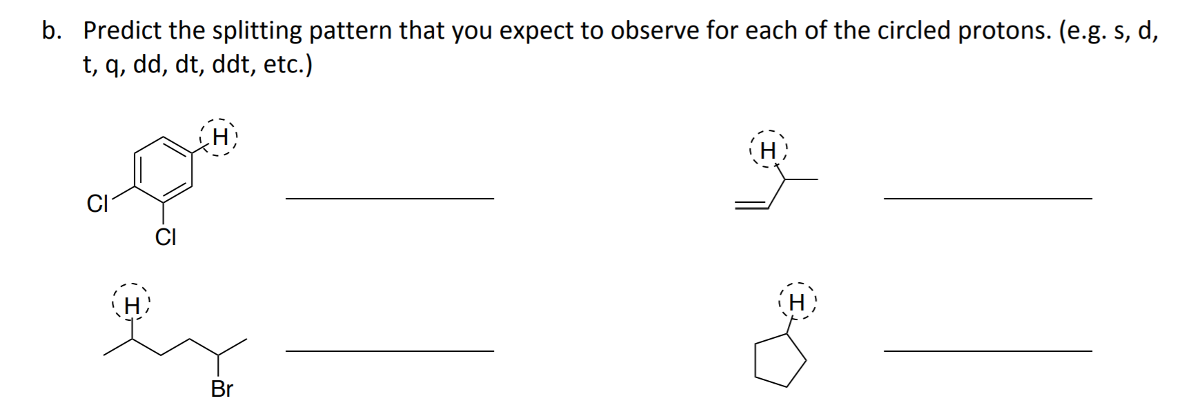 Solved b. Predict the splitting pattern that you expect to | Chegg.com