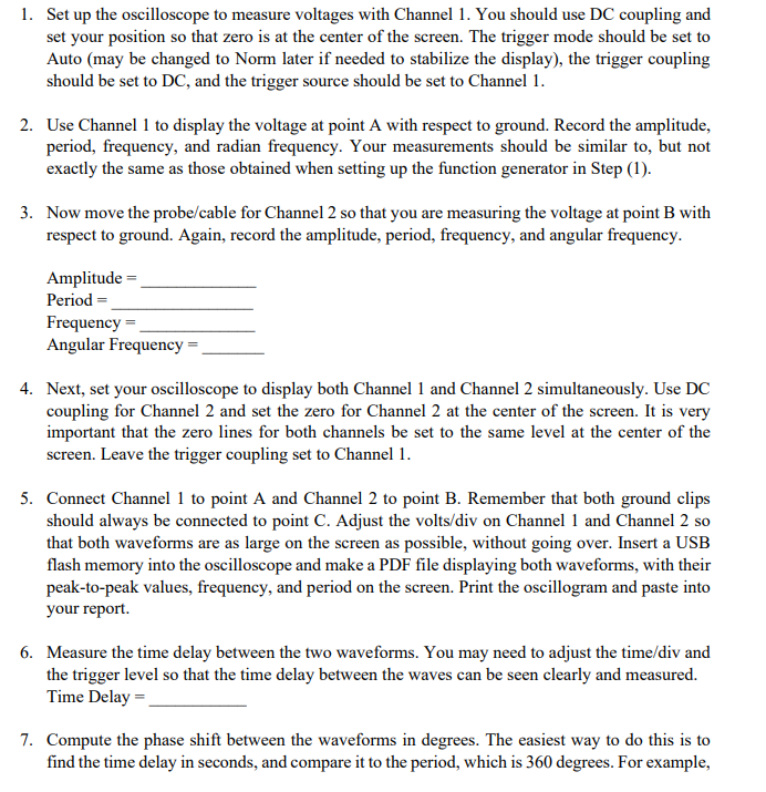 Solved 1. Set up the oscilloscope to measure voltages with | Chegg.com