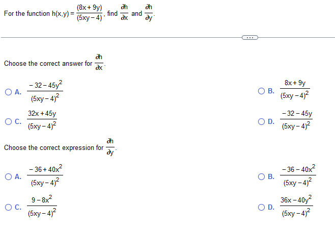 Solved For the function h(x,y)=(5xy−4)(8x+9y), find ∂x∂h and | Chegg.com