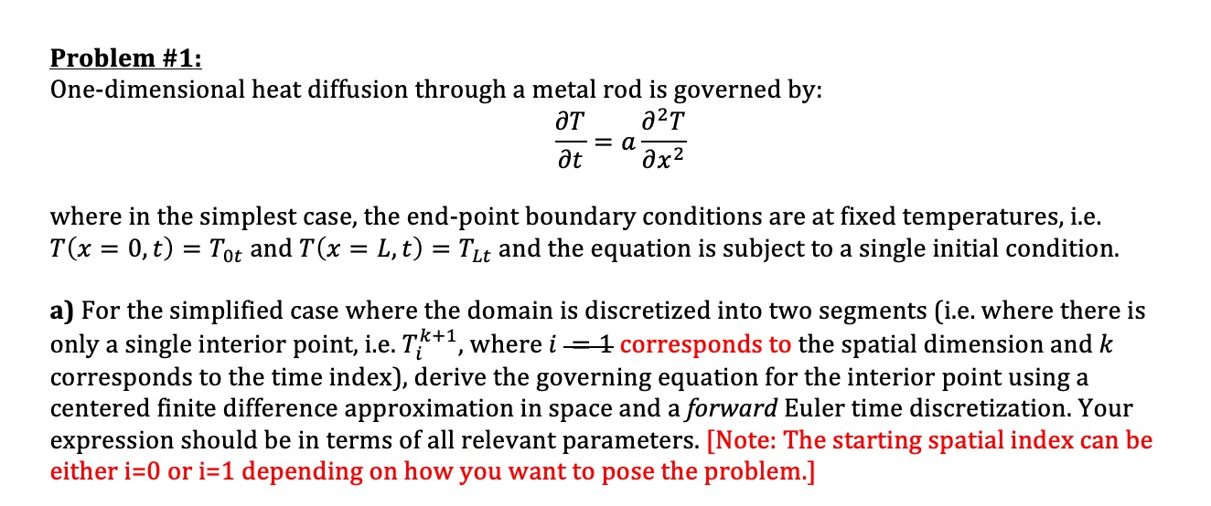 Solved Problem #1: One-dimensional heat diffusion through a | Chegg.com